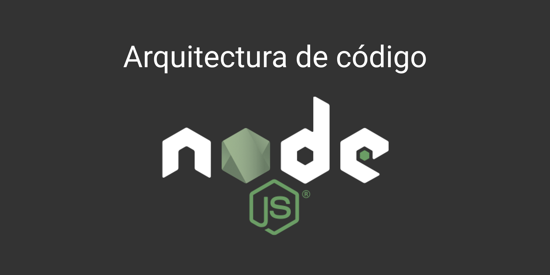 Arquitectura De Código En Nodejs · Iván Guardado 